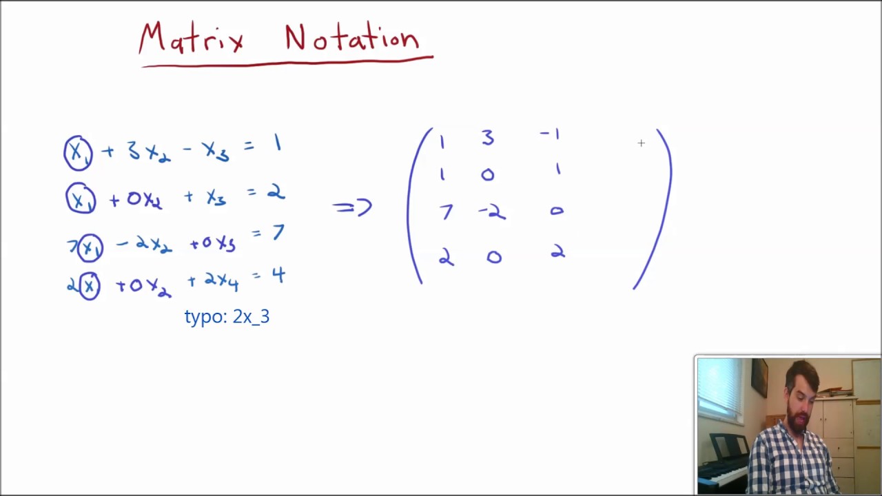 Rewriting A Linear System Using Matrix Notation YouTube