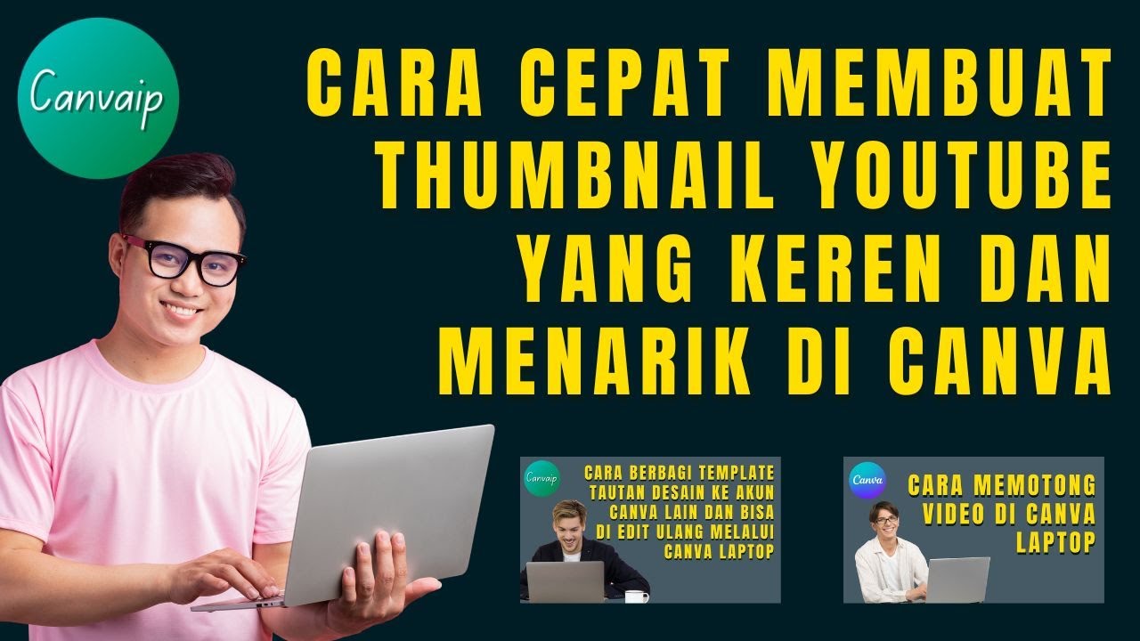Cara Cepat Membuat Thumbnail Youtube yang Keren dan Menarik di Canva ...