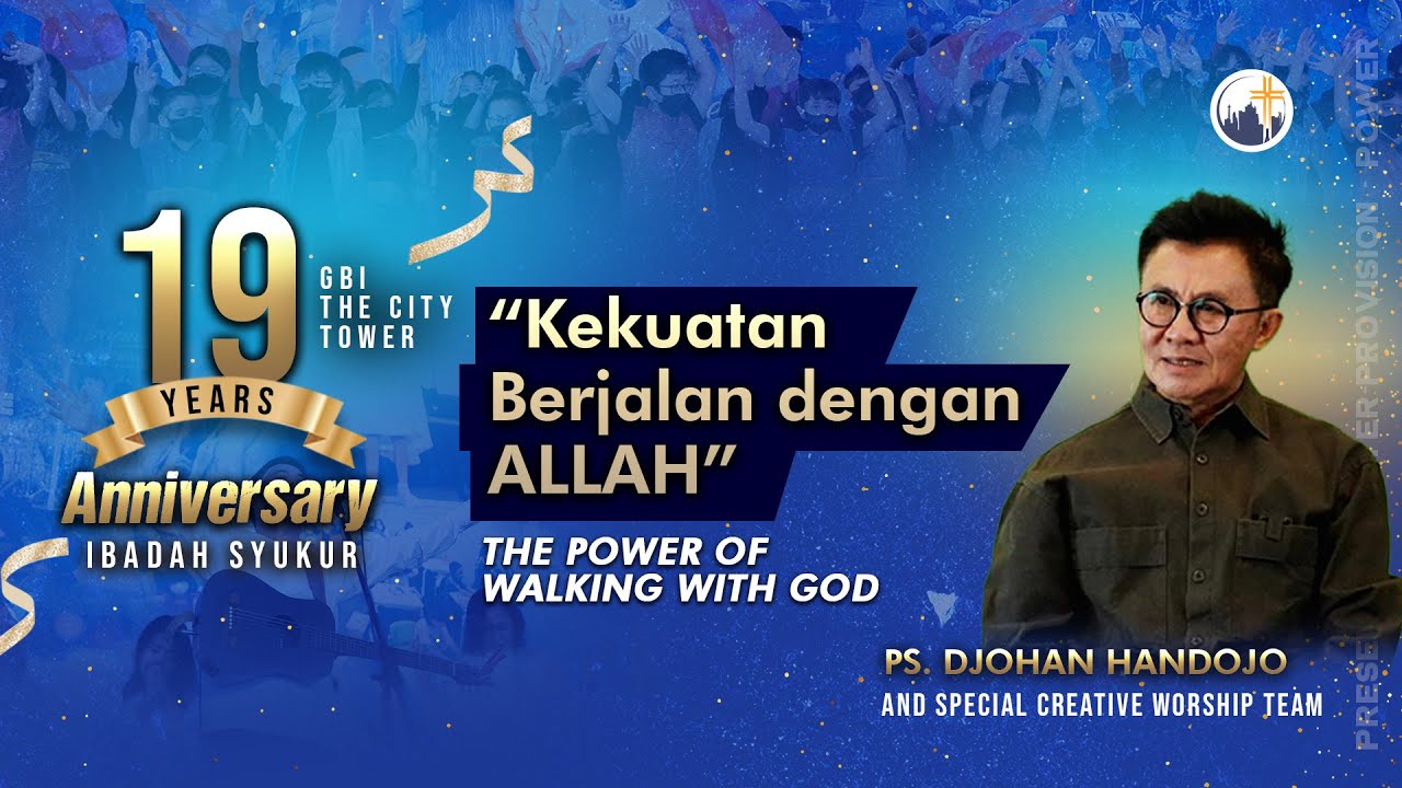 Kuasa Berjalan dengan Tuhan - Ps.Djohan Handojo [10.00] - YouTube