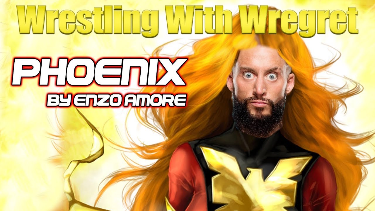 "Phoenix" by Real1 (Enzo Amore) | Wrestling With Wregret - YouTube