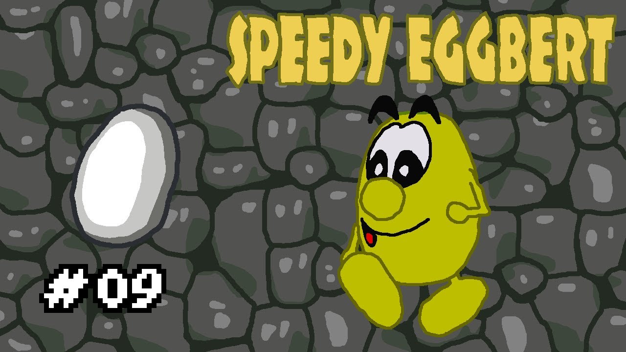 Distracted Egg - Speedy Eggbert [Part 9] - YouTube
