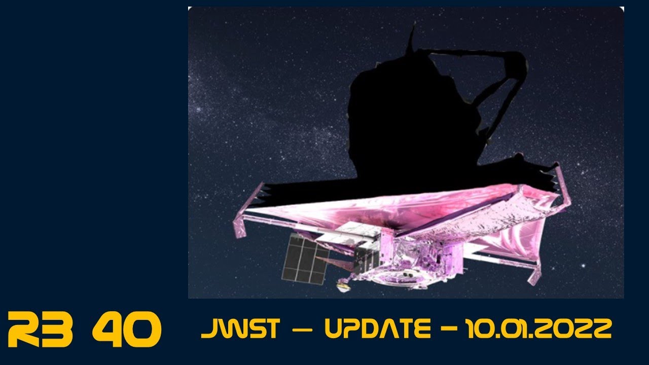 RB40 - JWST - Update 2 - YouTube