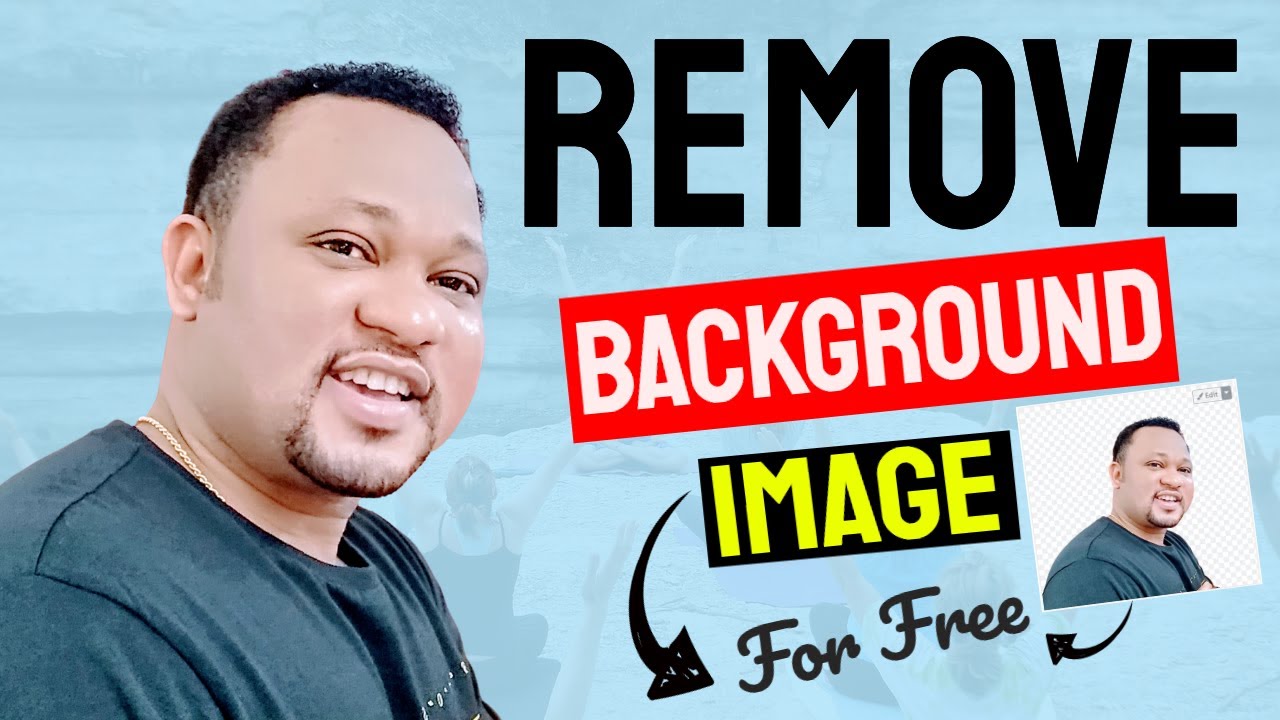 Remove Background Image for Free - YouTube