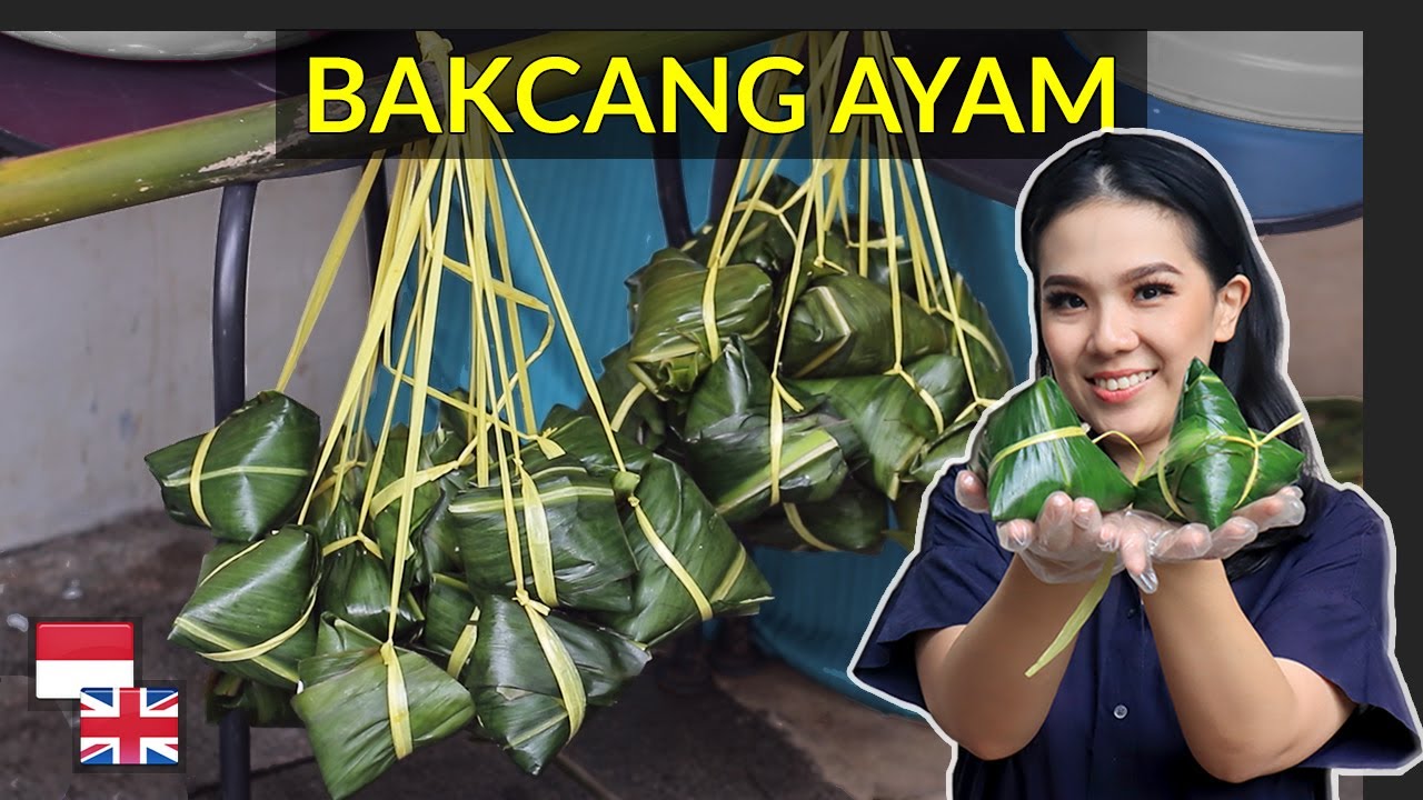 Resep BAKCANG AYAM & CARA MEMBUNGKUS Bentuk Piramid Sempurna. - YouTube