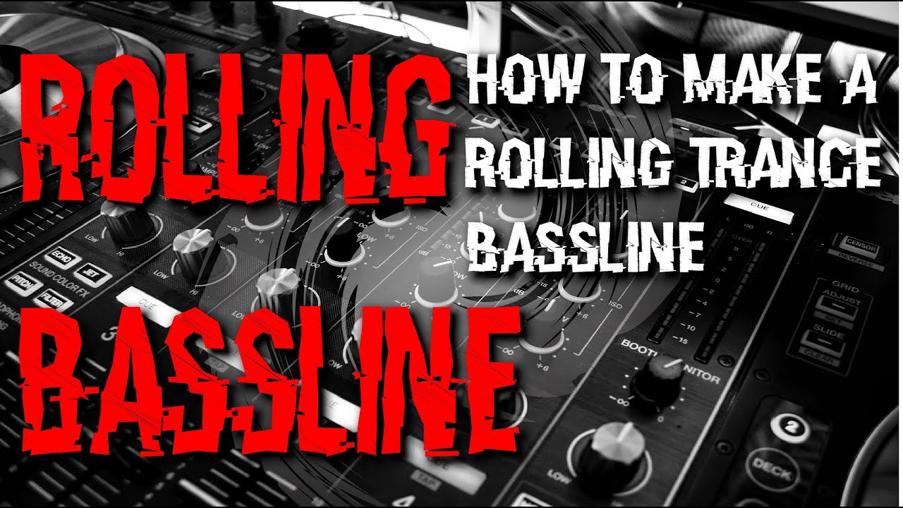 HOW TO MAKE A ROLLING TRANCE BASSLINE (TUTORIAL) - Quick & Easy in FL ...