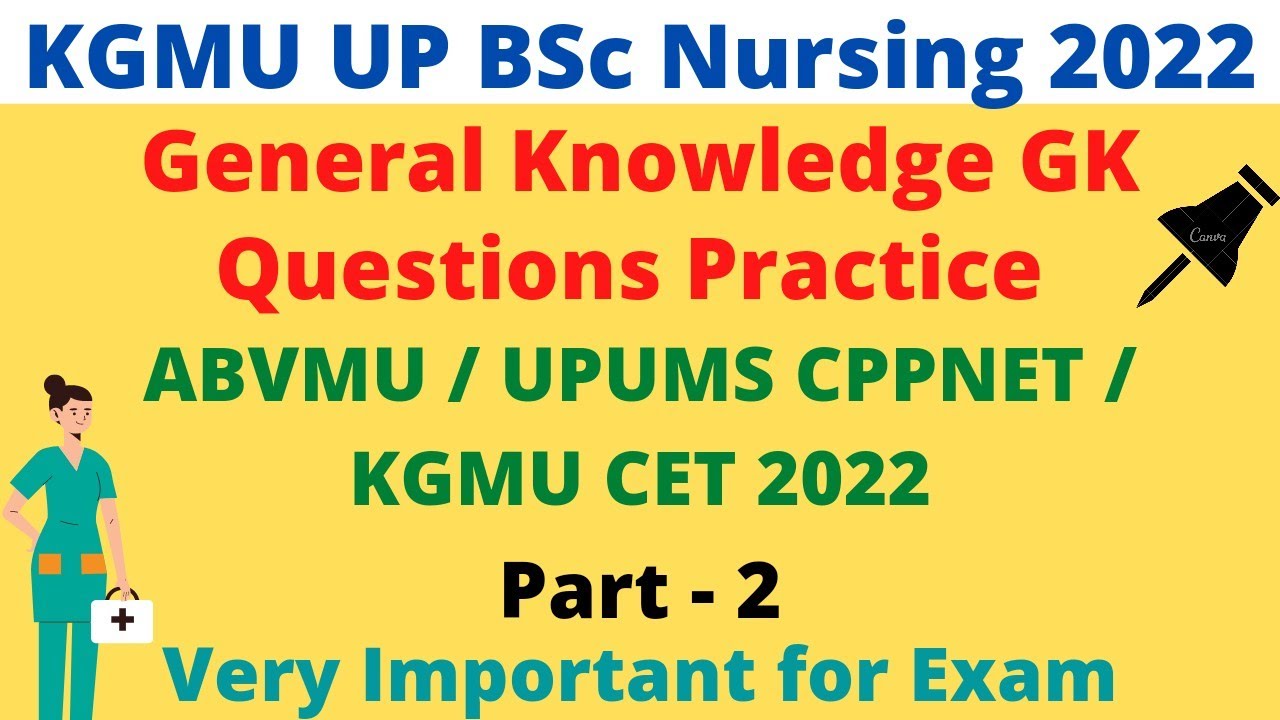 KGMU ABVMU UPUMS BSc Nursing 2022 Most Important GK Questions MCQ kgmu-abvmu-upums-bsc-nursing-2022-most-important-gk-questions-mcq