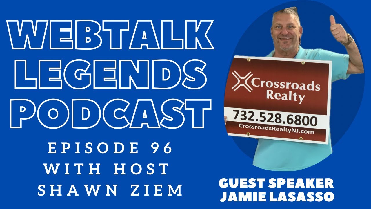 Webtalk Legends Podcast, episode 96, Jamie LaSasso with host Shawn Ziem ...