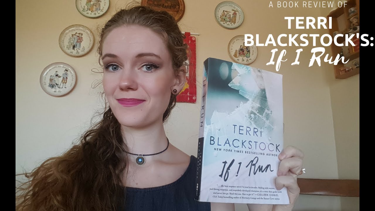 Story/Book Review of "If I Run" by Terri Blackstock - YouTube
