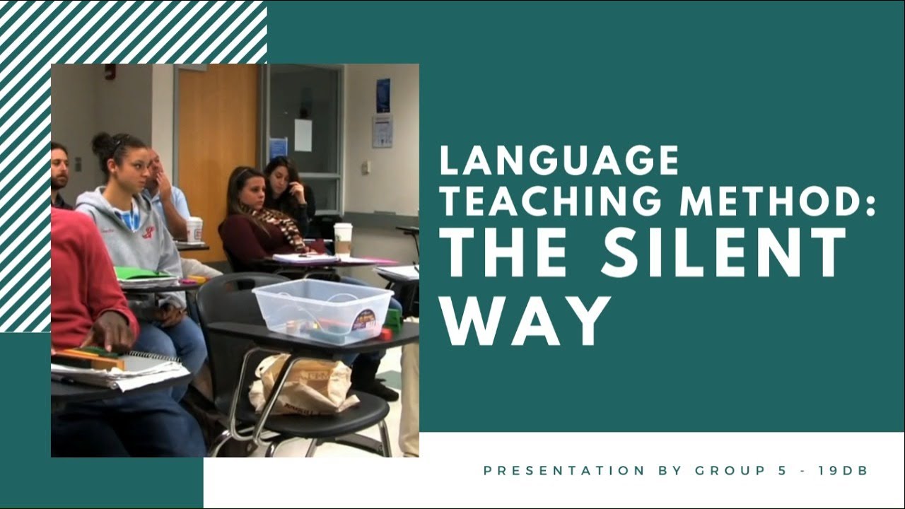Language Teaching Method: The Silent Way - YouTube