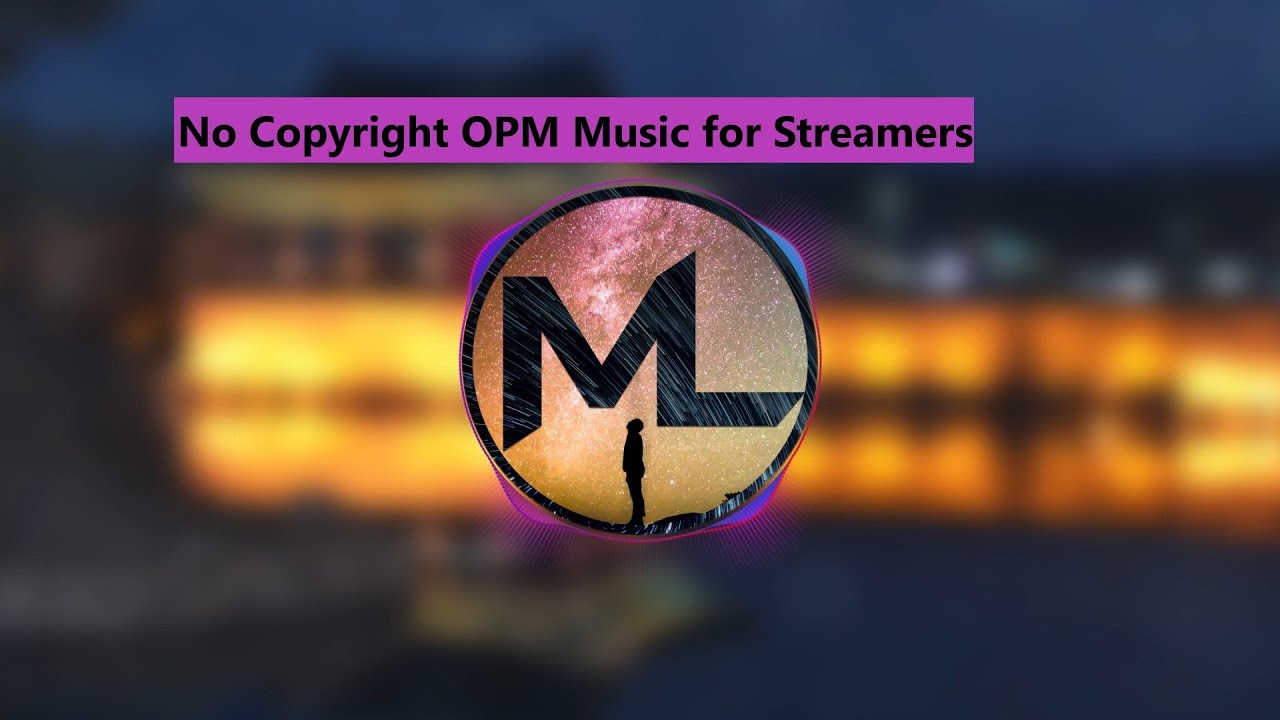 NO COPYRIGHT OPM MUSIC BACKGROUND for Streamers - RAP MASHUP LOVESONG ...