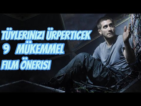 Tüylerinizi Ürperticek 9 Mükemmel Film Önerisi !!! (Mutlaka İzle)