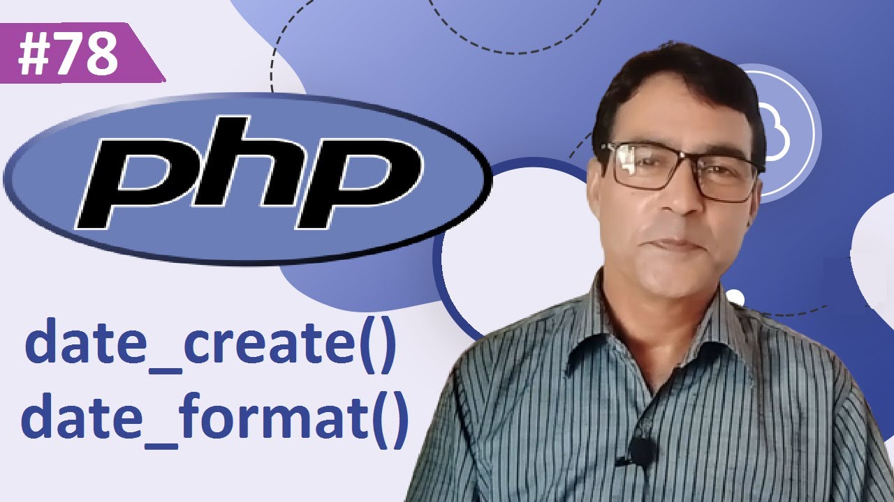 PHP Date create Date format Function PHP Tutorial For Beginners PHP Date create Date format Function PHP Tutorial For Beginners