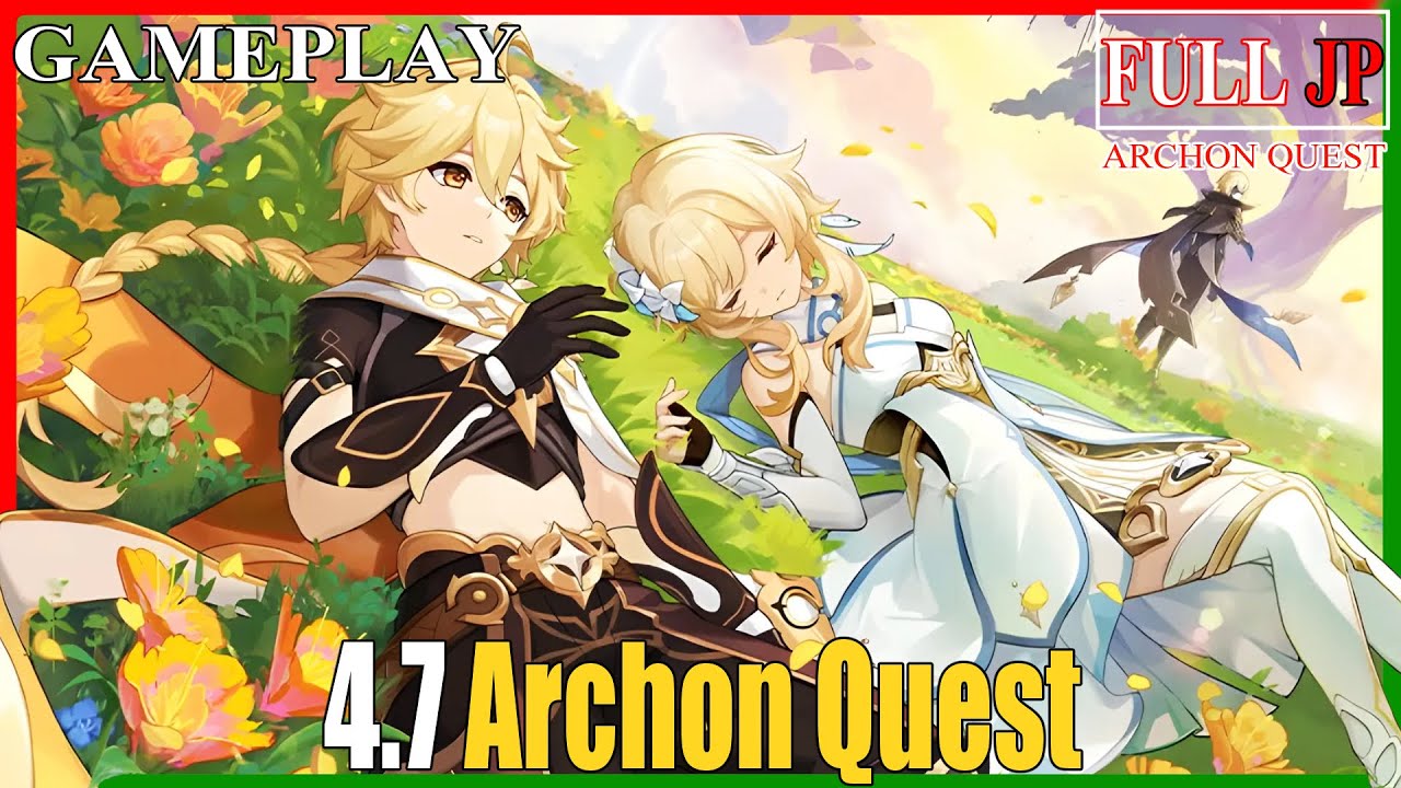 4.7 Archon Quest FULL [JP DUB] | Bed Time Story | Genshin Impact " Loom ...