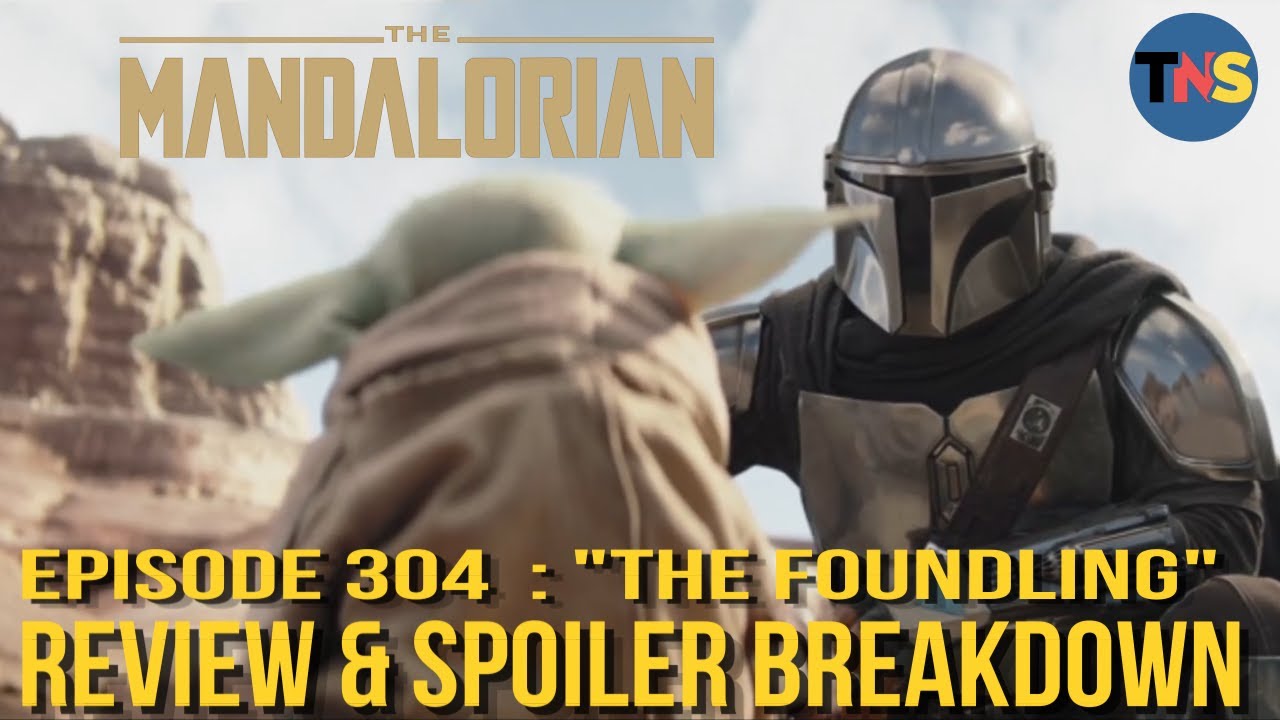 Star Wars: The Mandalorian S3E4: "The Foundling" Review & Breakdown ...