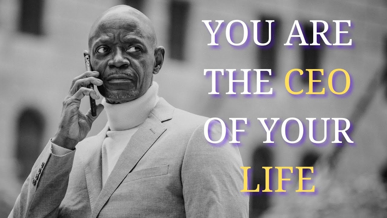 You Are The CEO Of Your Life - YouTube
