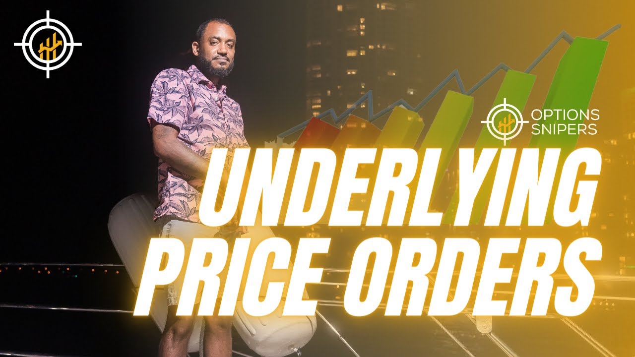 Underlying Price Orders | Options Trading - YouTube