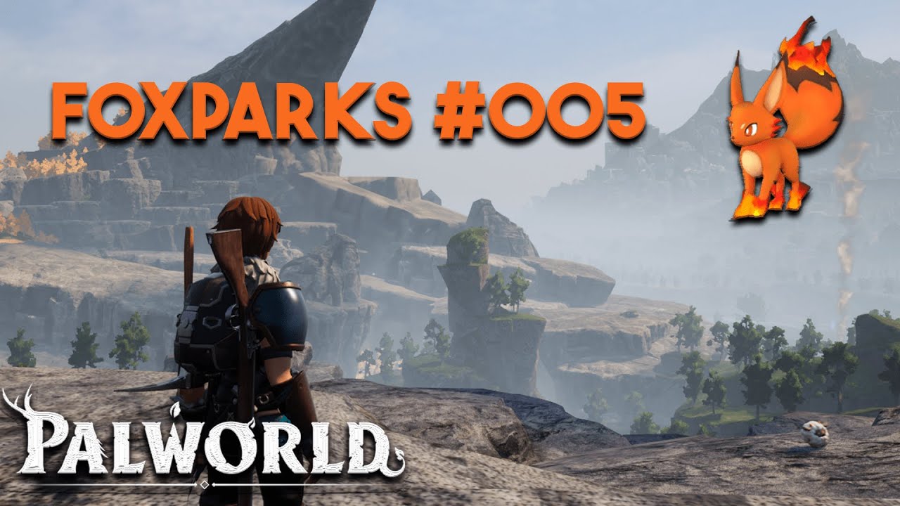 All about Foxparks #005 | Palworld - YouTube