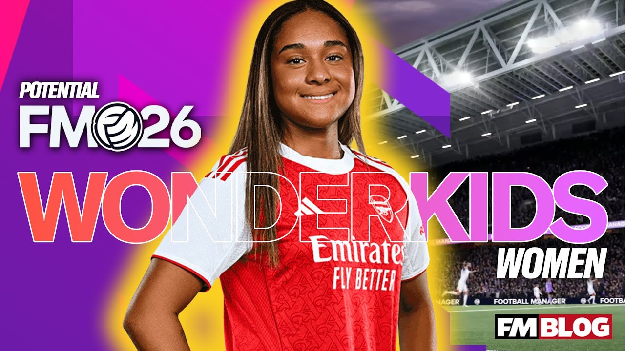 POTENTIALLY THE BEST FM26 WONDERKID WOMEN | Football Manager 2026 - YouTube