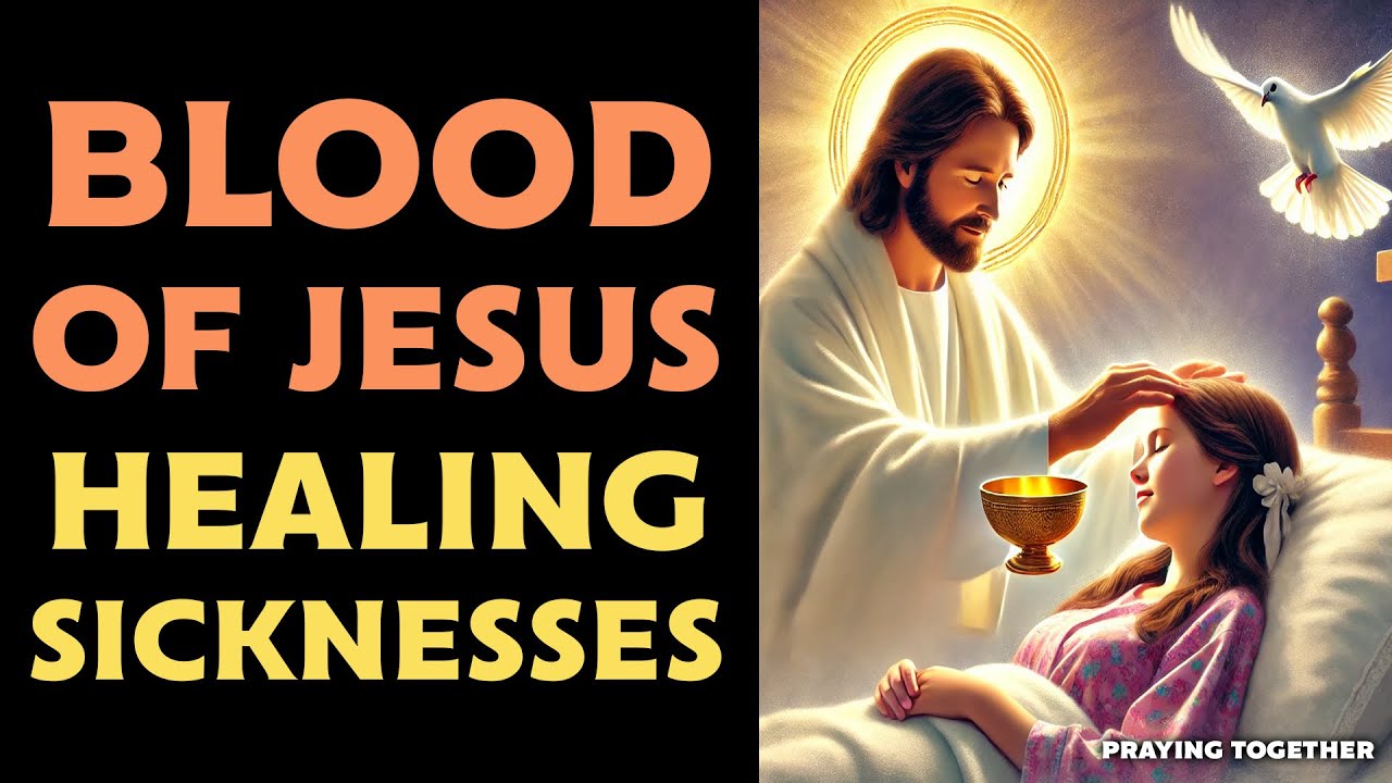 🩸BLOOD OF JESUS CLEANSING, HEALING AND RESTORING BODY, MIND AND SPIRIT ...
