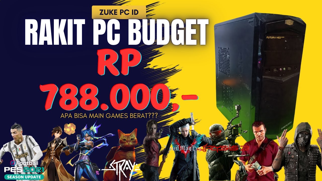Rakit Pc Budget 700-800 Ribuan Untuk Main Games Berat ? Emang Bisa ? # ...