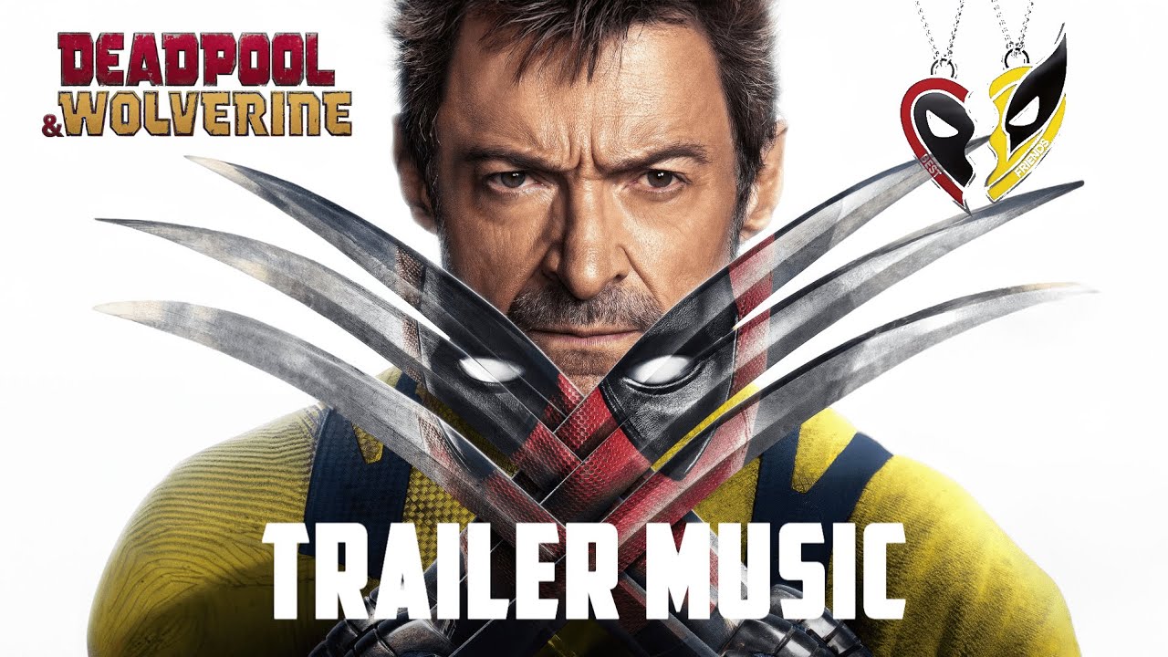 Deadpool & Wolverine | TRAILER MUSIC | Feat. Avengers Theme - YouTube Music
