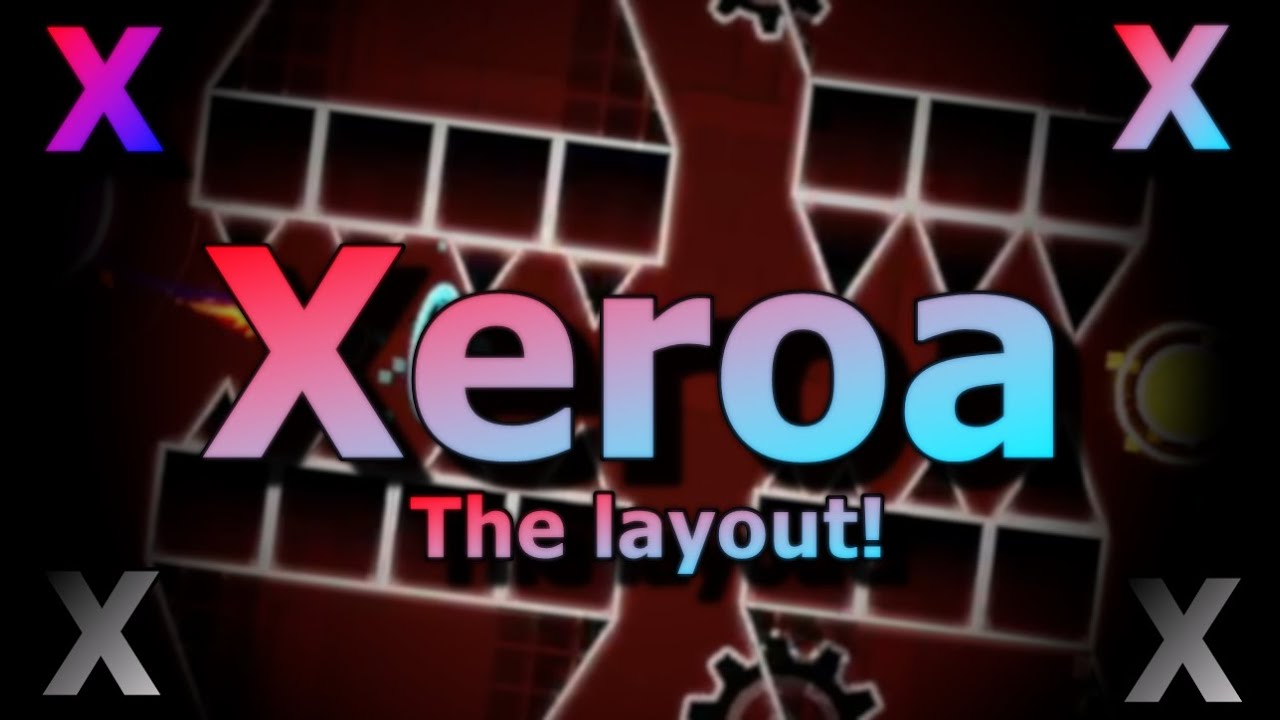 Xronier Sequel. Xronial Xero Part 2. Xeroa Full Layout - YouTube