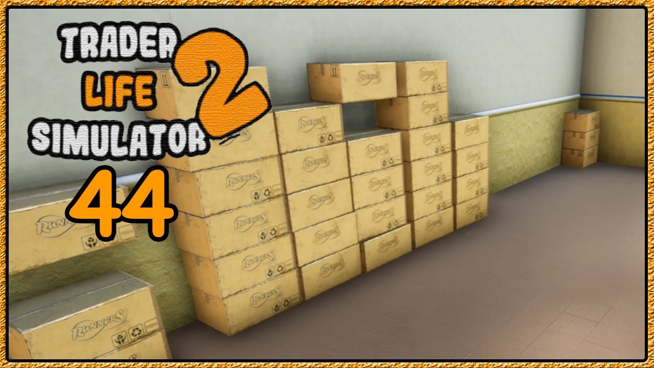 Trader Life Simulator 2 #44 Die Neuen Tablets sind eingetroffen [Let's ...