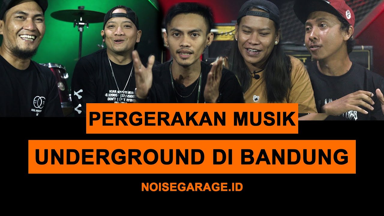 Pergerakan Musik Underground di Bandung - YouTube