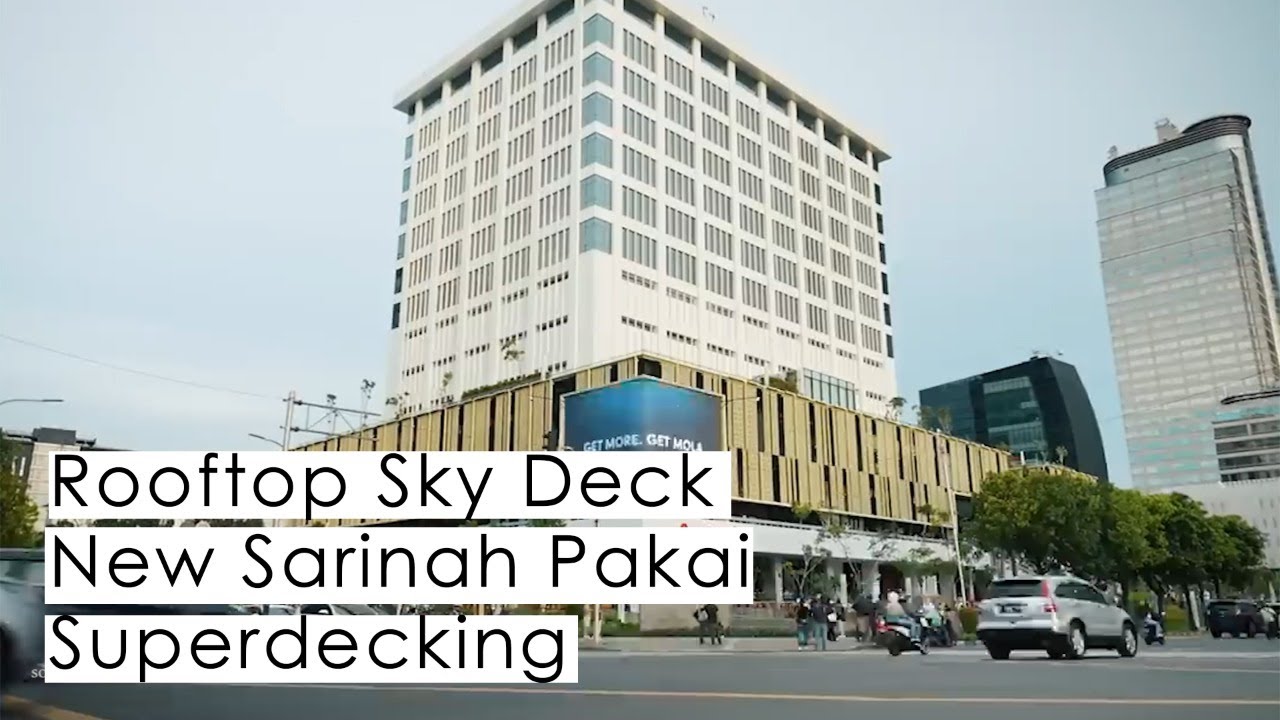UTOMODECK PRIDE - ROOFTOP SKYDECK SARINAH SUPER KECE! TERNYATA PAKAI ...