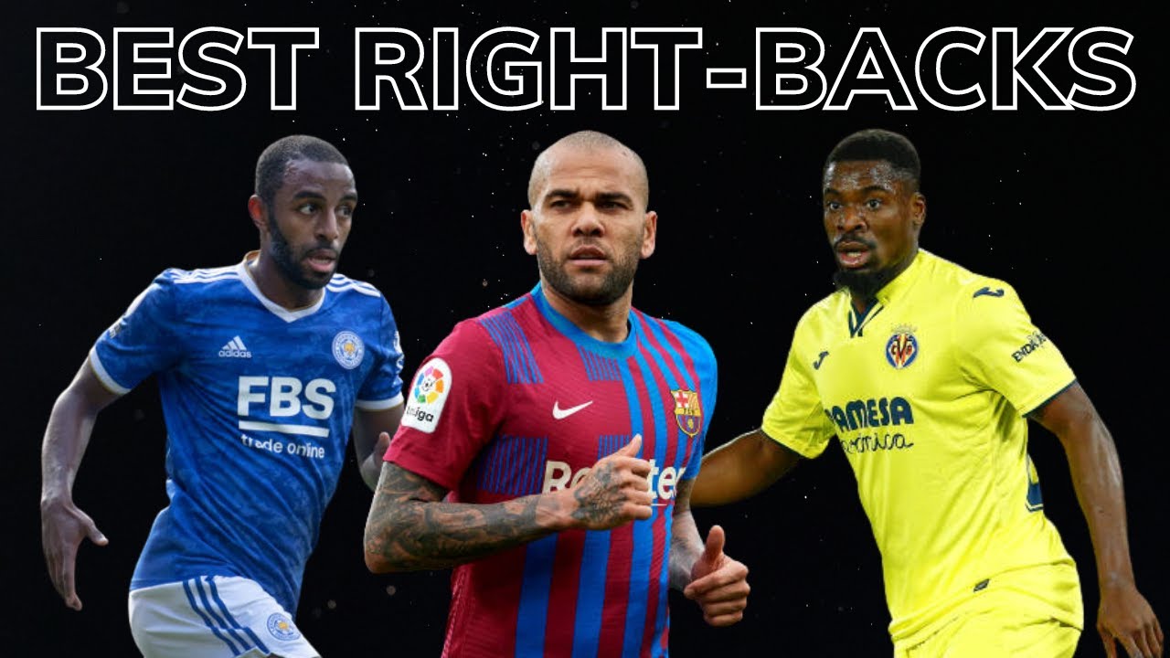 Ranking Top 100 Best Right Backs 2022 | Art Of Defense | Wing-Back ...