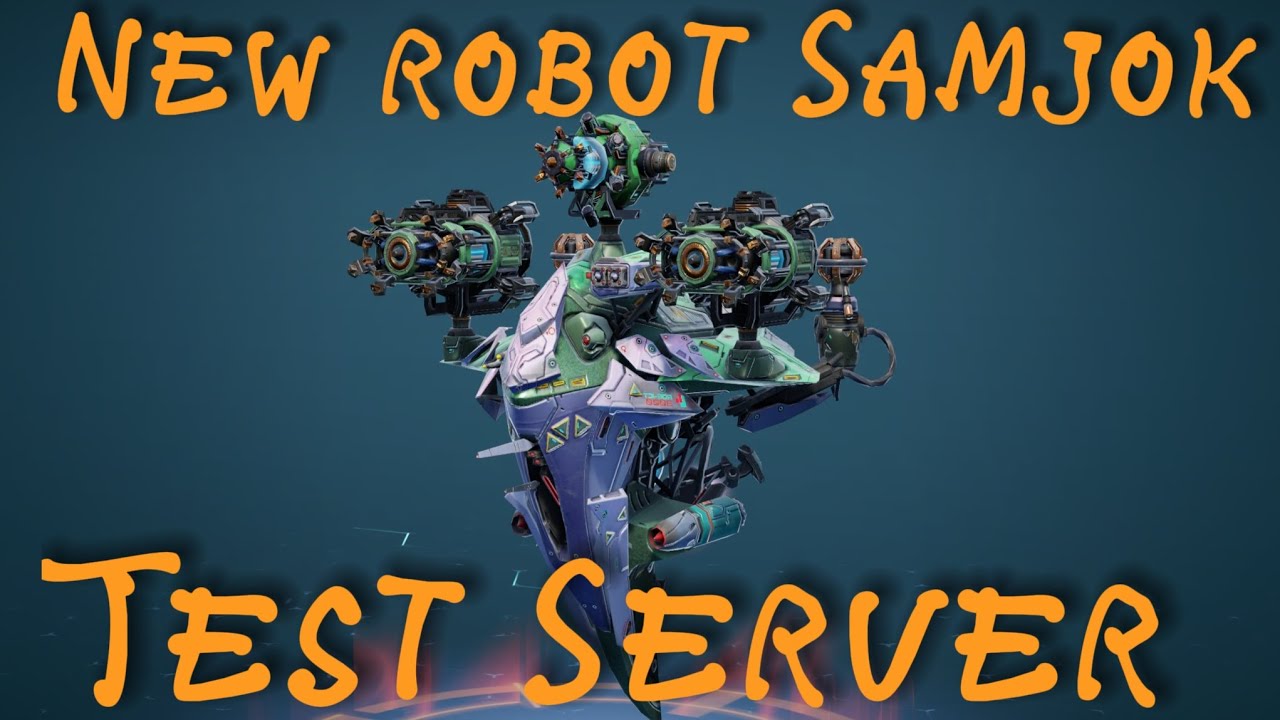 War Robots | Грядущая ИМБА ? Новый Робот "SAMJOK" @playwarrobots - YouTube