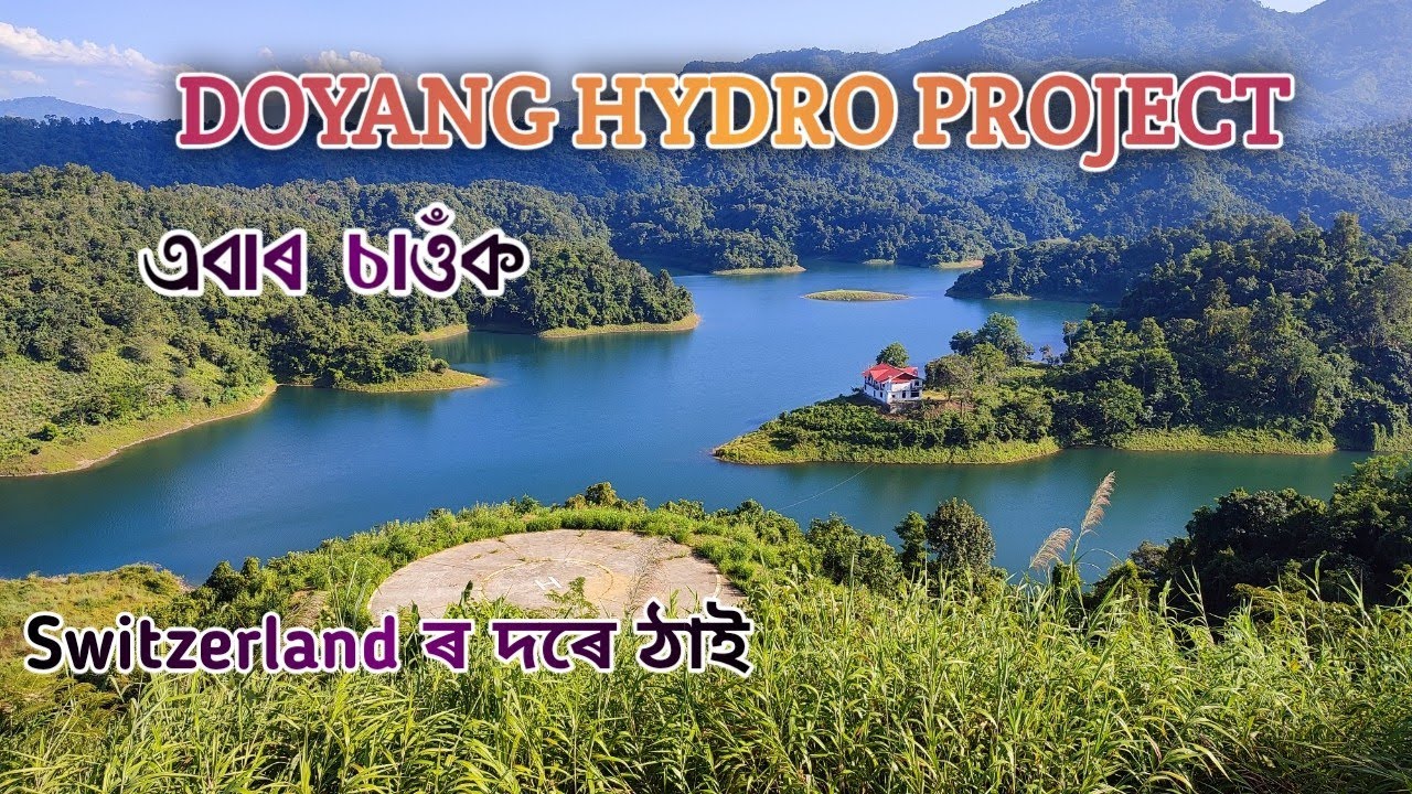 A Journey To Doyang Hydro Electricity Project//Doyang Like Switzerland ...