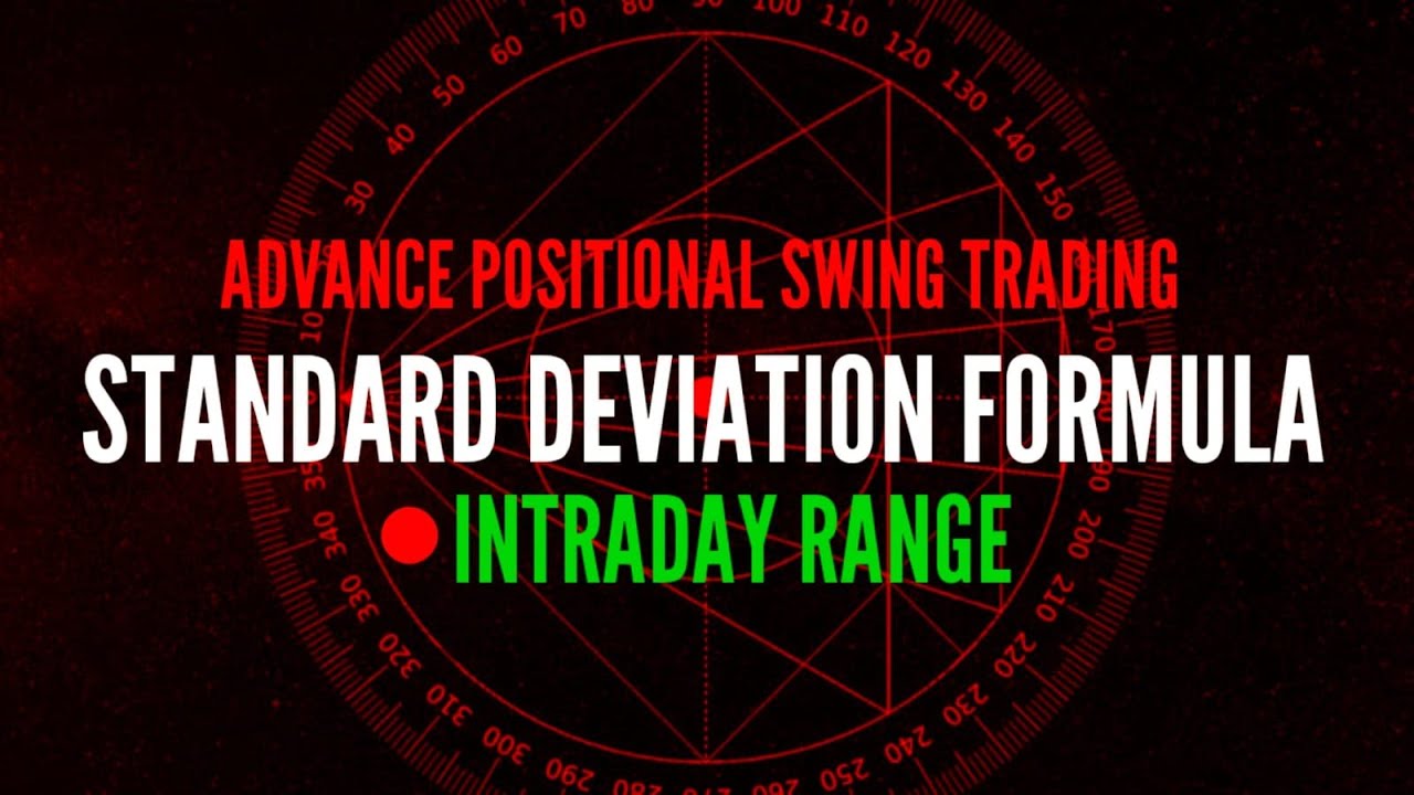 Advanced Swing Trading with Standard Deviation Formula, Use Intraday ...