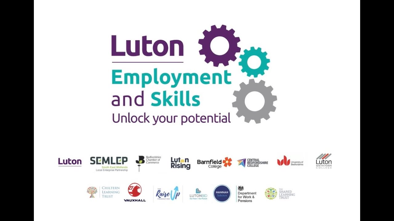 Luton’s Employment & Skills Strategy 2022 to 2027 – a year on - YouTube
