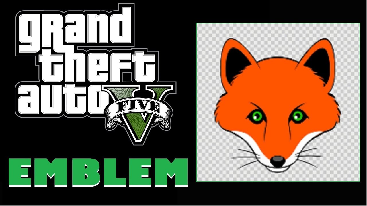 Grand Theft Auto 5 / GTA 5 / GTA V : Fox Emblem Tutorial - YouTube