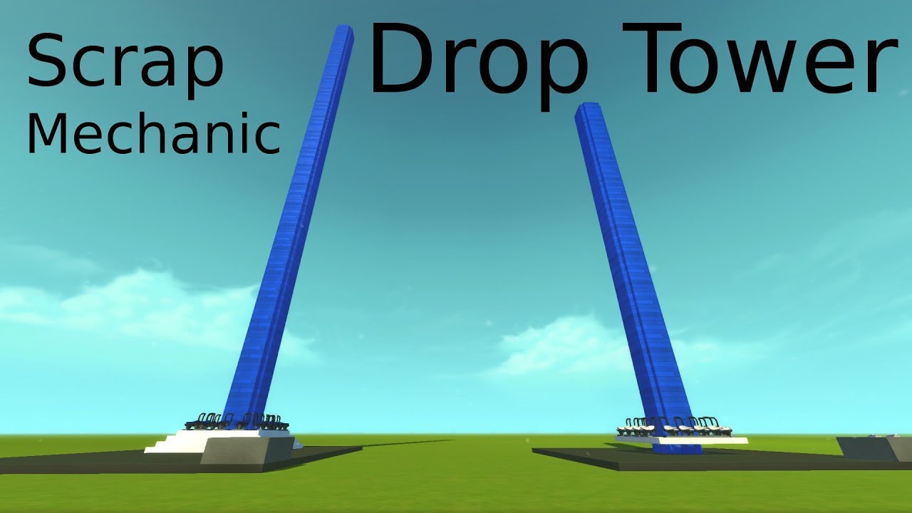 Scrap Mechanic Observation Tower and Drop Tower - YouTube