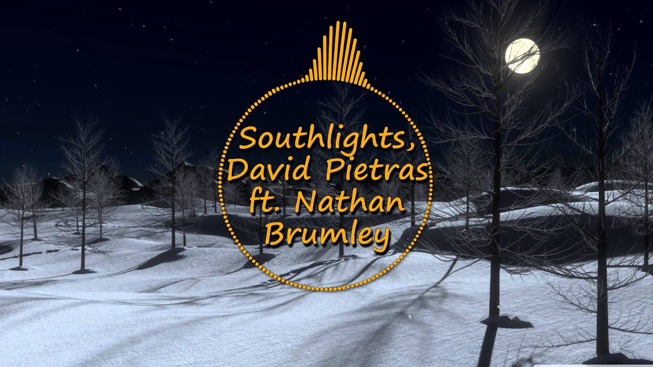 Southlights & David Pietras - Disconnected Stars (Ft. Nathan Brumley ...