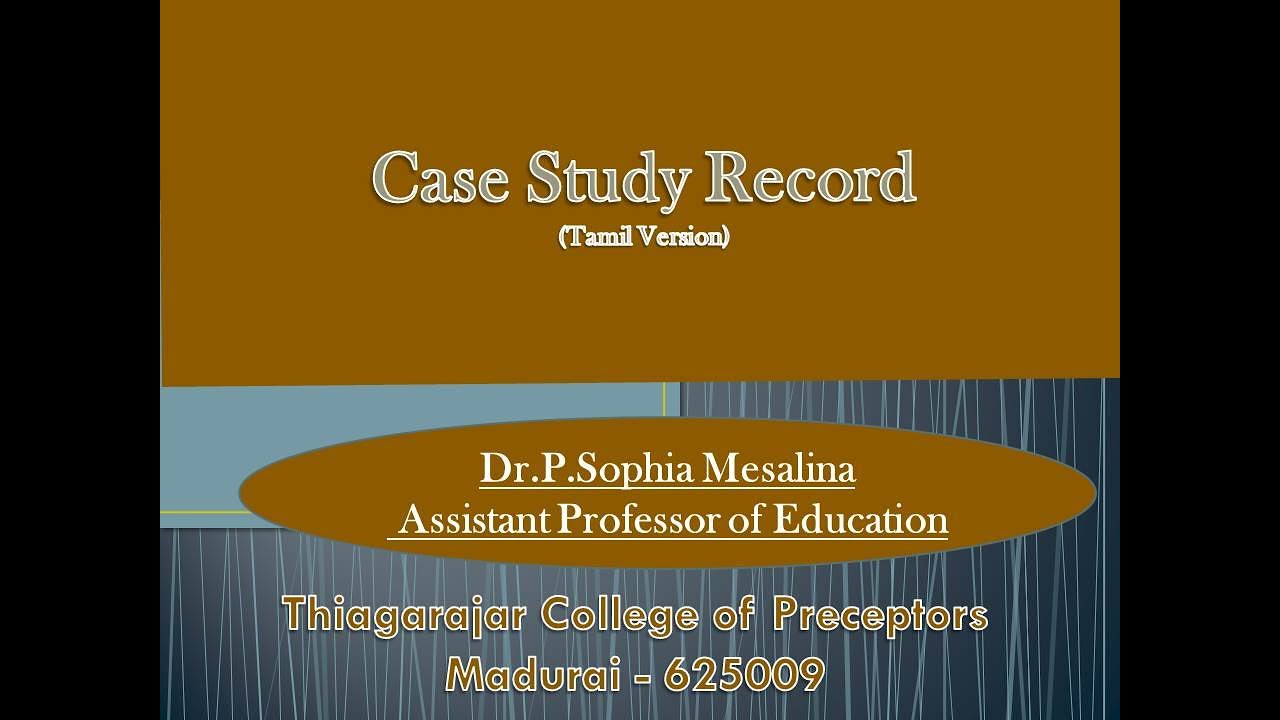 Case Study Record (Tamil Version) - YouTube