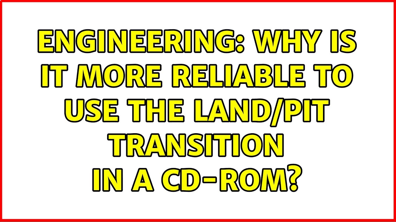 Engineering: Why is it more reliable to use the land/pit transition in ...