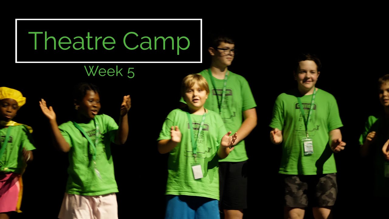 Summer Theatre Camp 7/22 - 7/26 - YouTube