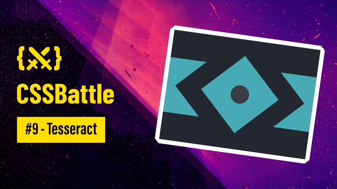 ⚔️. CSS Battle — Tesseract (Battle #1 - Target 9) - YouTube