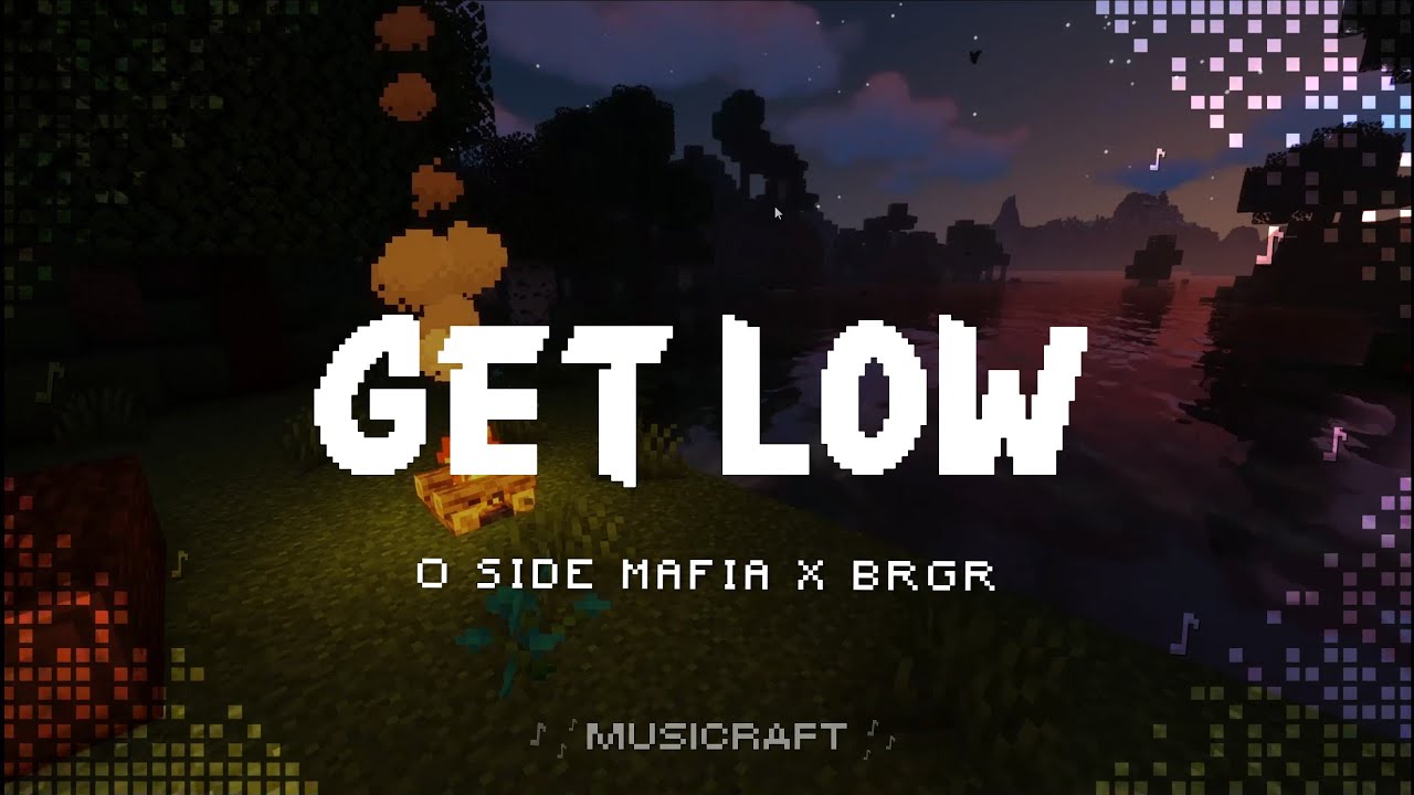 O SIDE MAFIA X BRGR - GET LOW (Lyrics) - YouTube