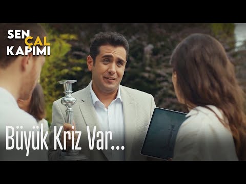 Büyük kriz var... - Sen Çal Kapımı