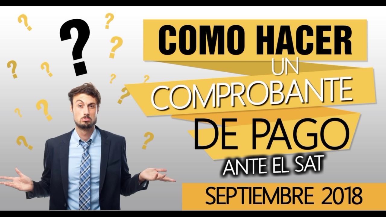 Como hacer un complemento de pago en SAT 2018 - YouTube