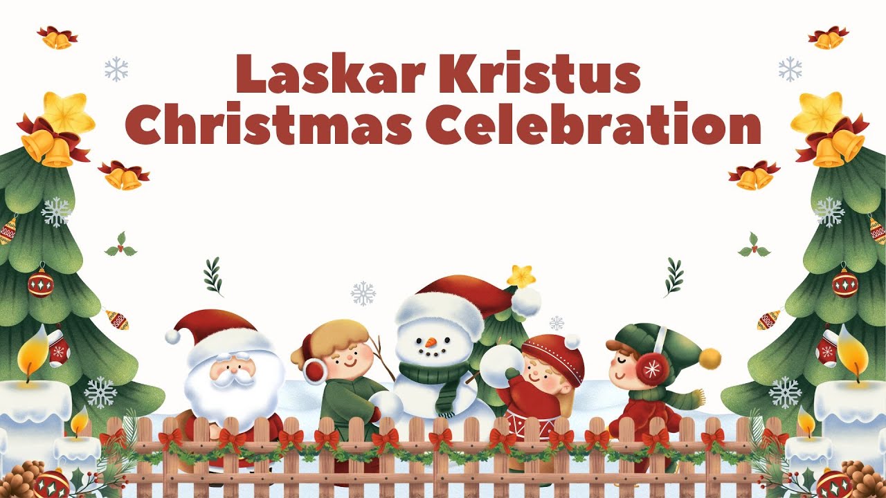 Laskar Kristus Christmas Celebration 2024 - Pk. 07.30 (22 Desember 2024 ...