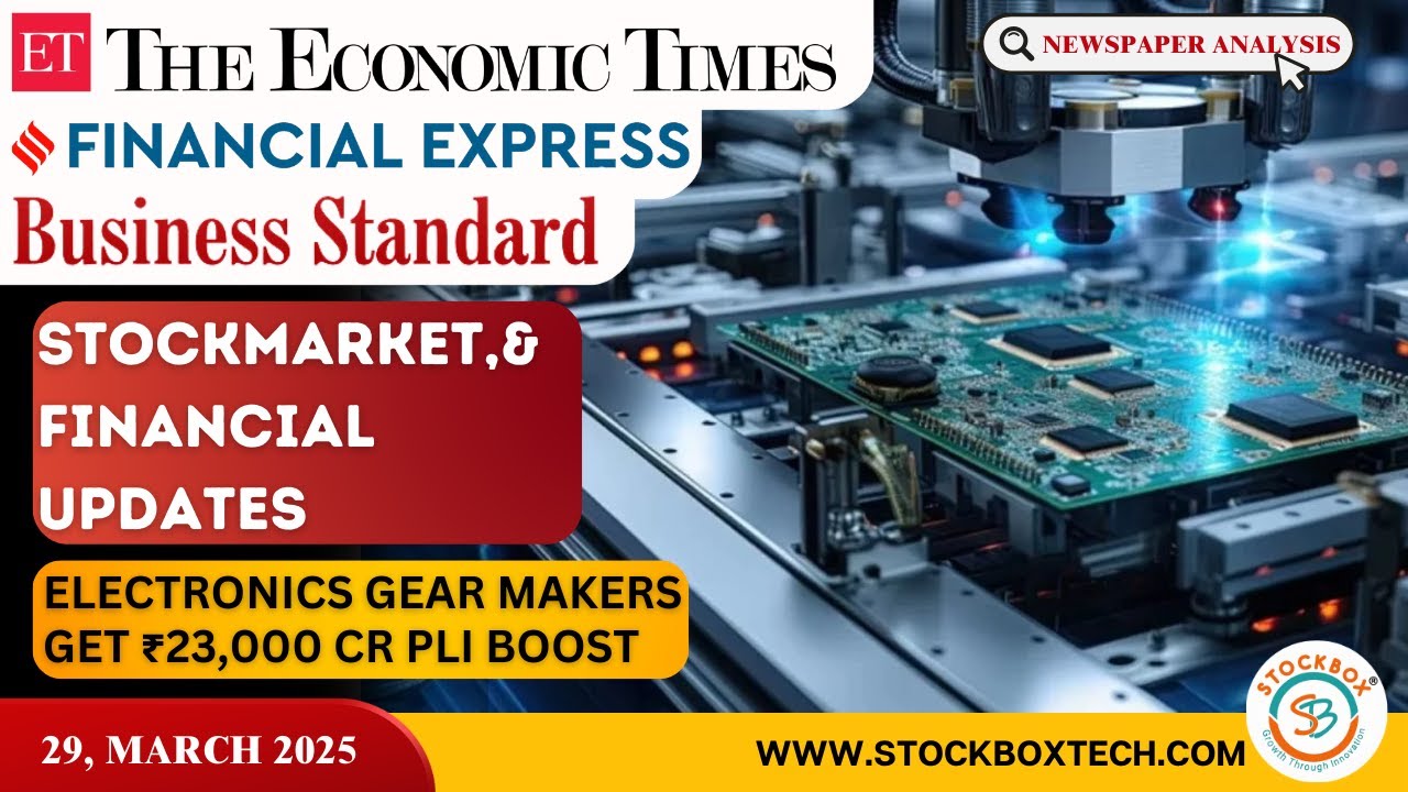🔴Stock market, Economic & Finance Updates| Mar 29, 2025 | ELECTRONICS ...