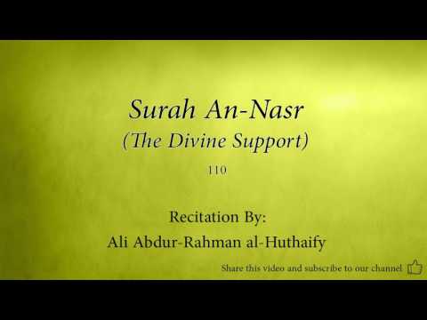Surah An Nasr The Divine Support   110   Ali Abdur Rahman al Huthaify   Quran Audio