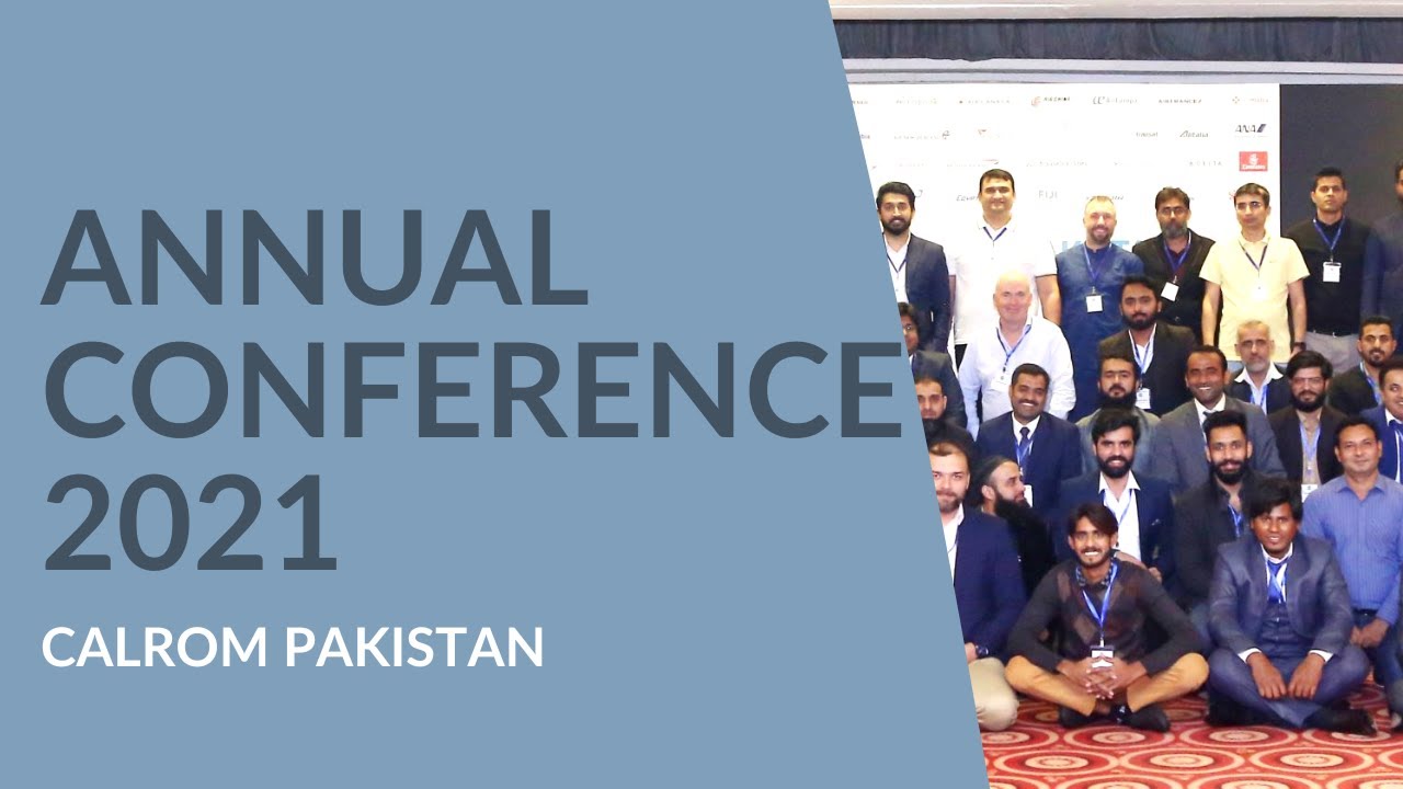 Calrom Pakistan Annual Conference 2021 | Celebrating Four Years of ...