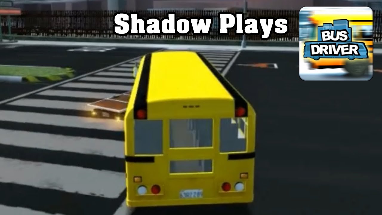 Shadow Plays Bus Driver - YouTube