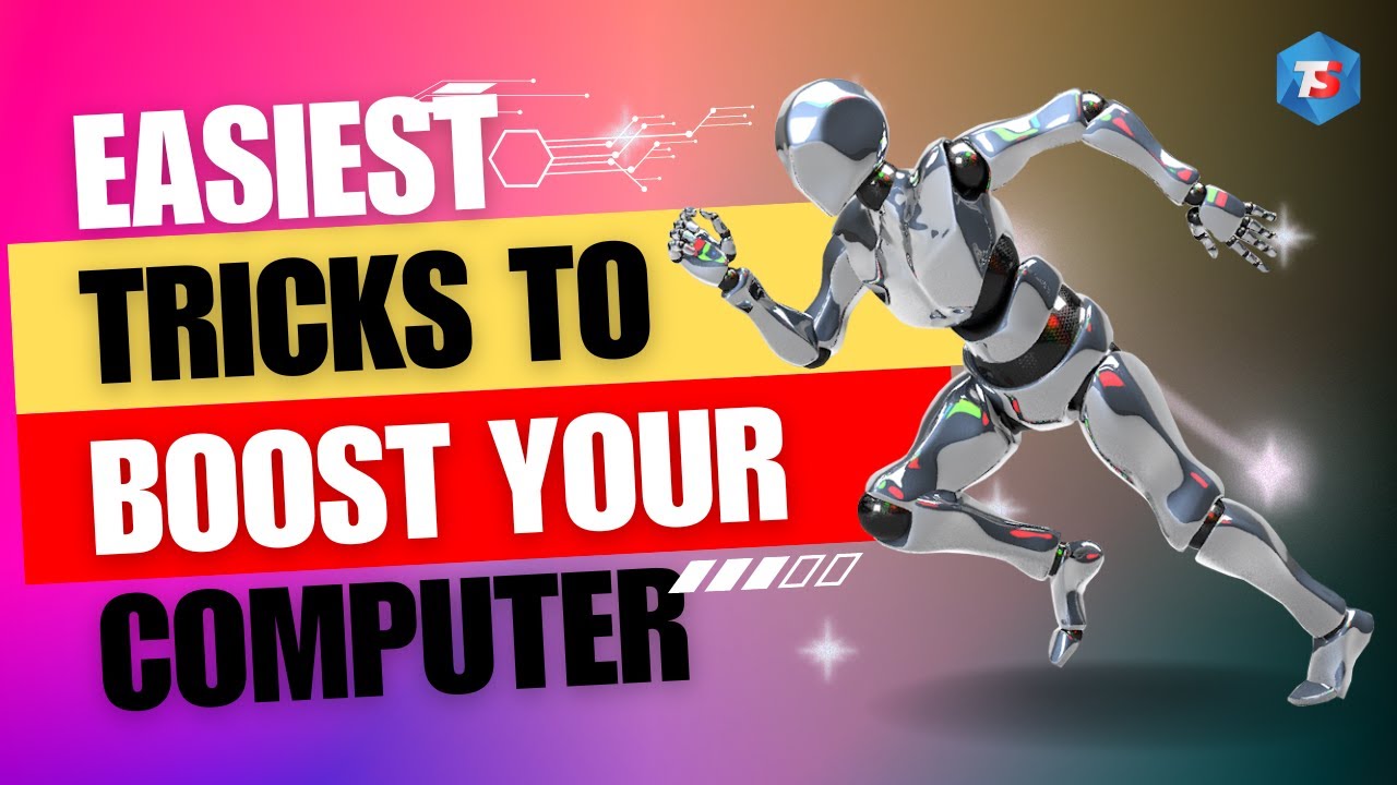 Easiest Tricks to Boost Your Computer's Performance: Ultimate Guide to ...
